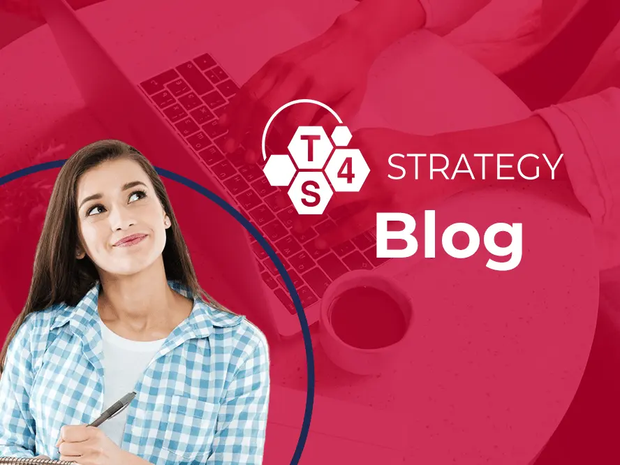 Blog - TS4 Strategy
